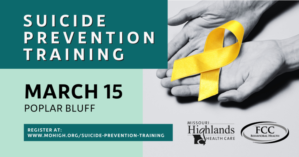 March 15: Suicide Prevention Training - Missouri Highlands Health Care